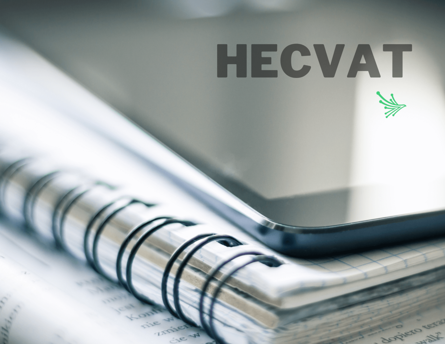 What is HECVAT and how is Black Kite leveraging automation to transform ... What is HECVAT and how is Black Kite leveraging automation to transform ...